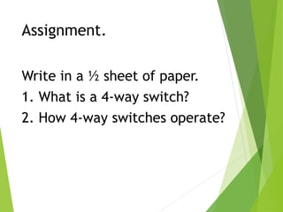 PPT-WIRING TWO 3-WAY SWITCHES (2).pptx