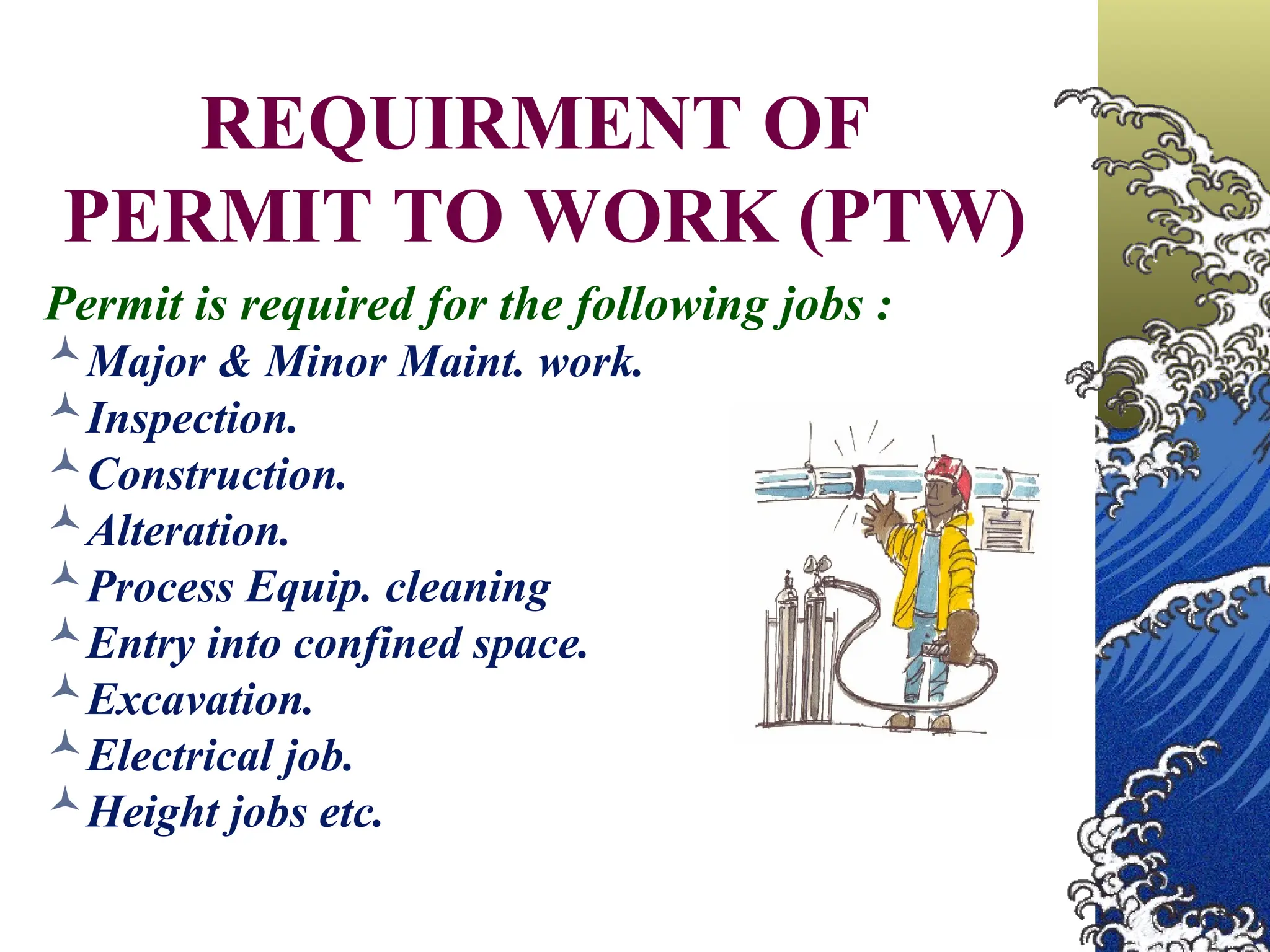 PPT-Work Permit System hot work ,confined space | PPT