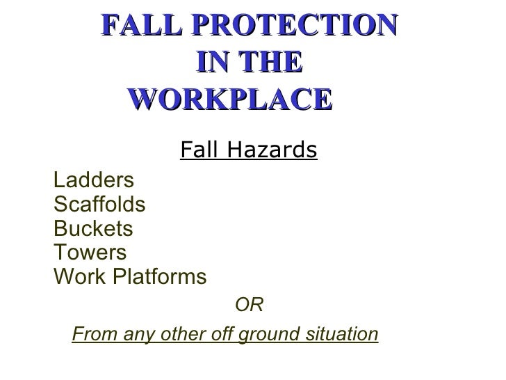 Ppt Workplace Fall Protection