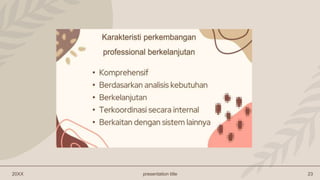 PPT-XIII-PROFESIONALISME KEBIDANAN DALAM MENINGKATKAN PELAYANAN ...