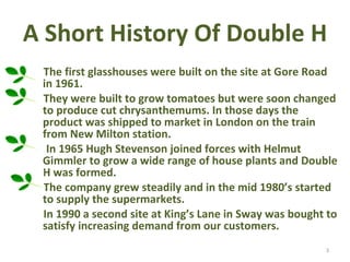 "Case Study: Double H Nurseries" Paul Mincham | PPT