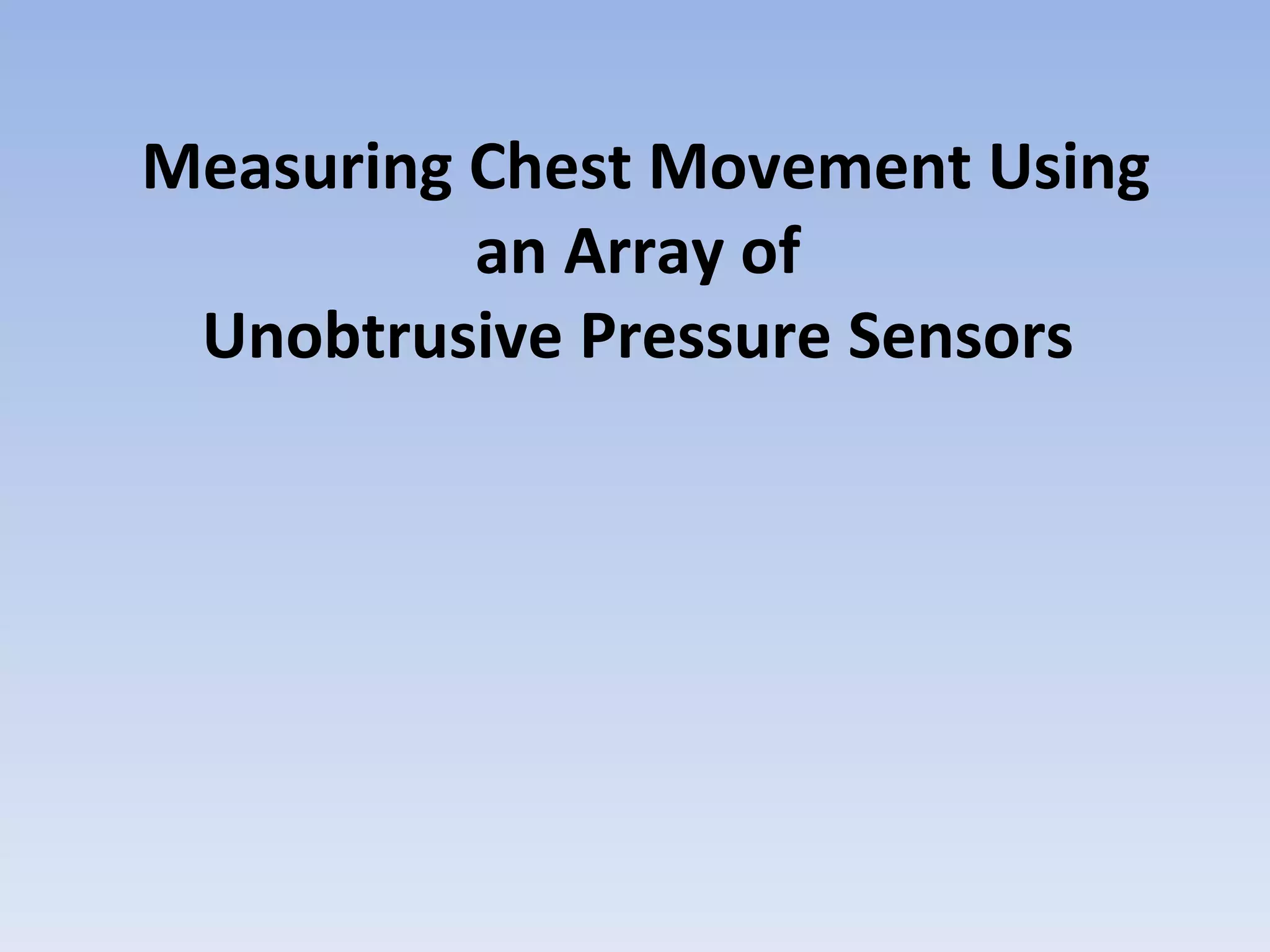 Measuring Chest Movement | PPT