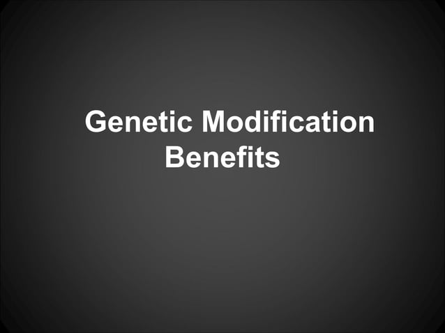 Human Cloning and Genetic Modification | PPT