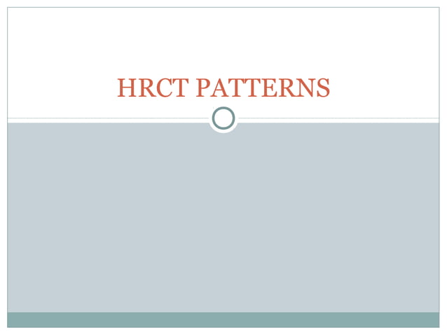 lung hrct patterns | PPT