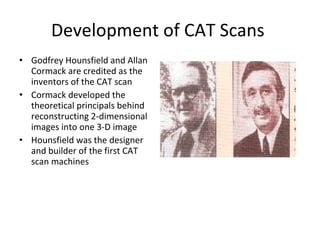 CAT scan Final | PPT | Medical Tests | Medical Health