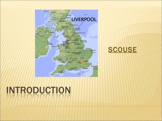 Scouse | PPT