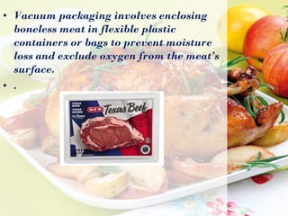 packaging of flesh foods | PPT