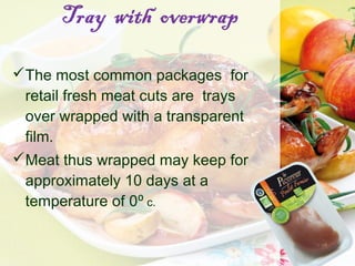 packaging of flesh foods | PPT