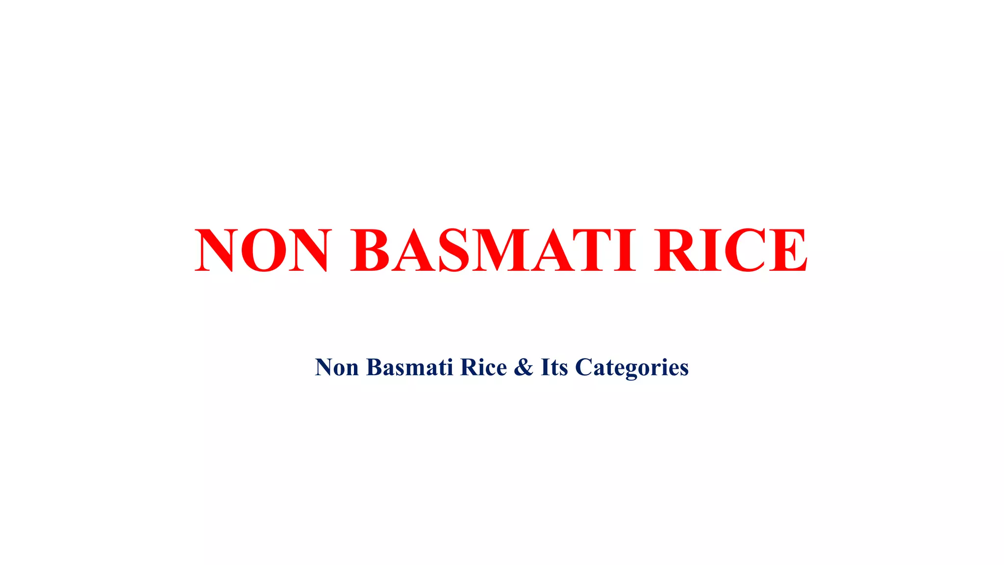 Non Basmati Rice Varieties | PPTX