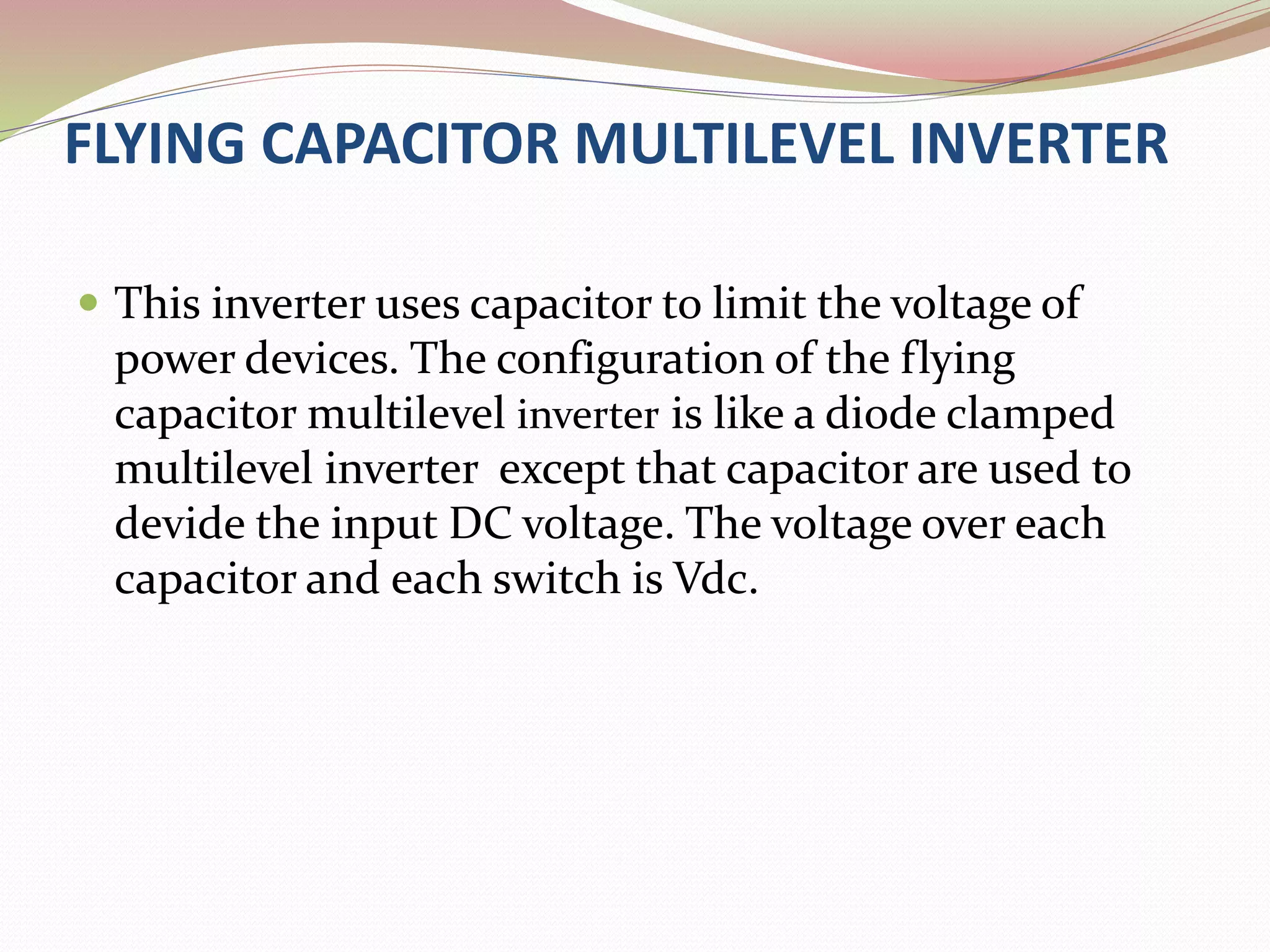 Flying Capacitor Multi Level Inverter | PPTX