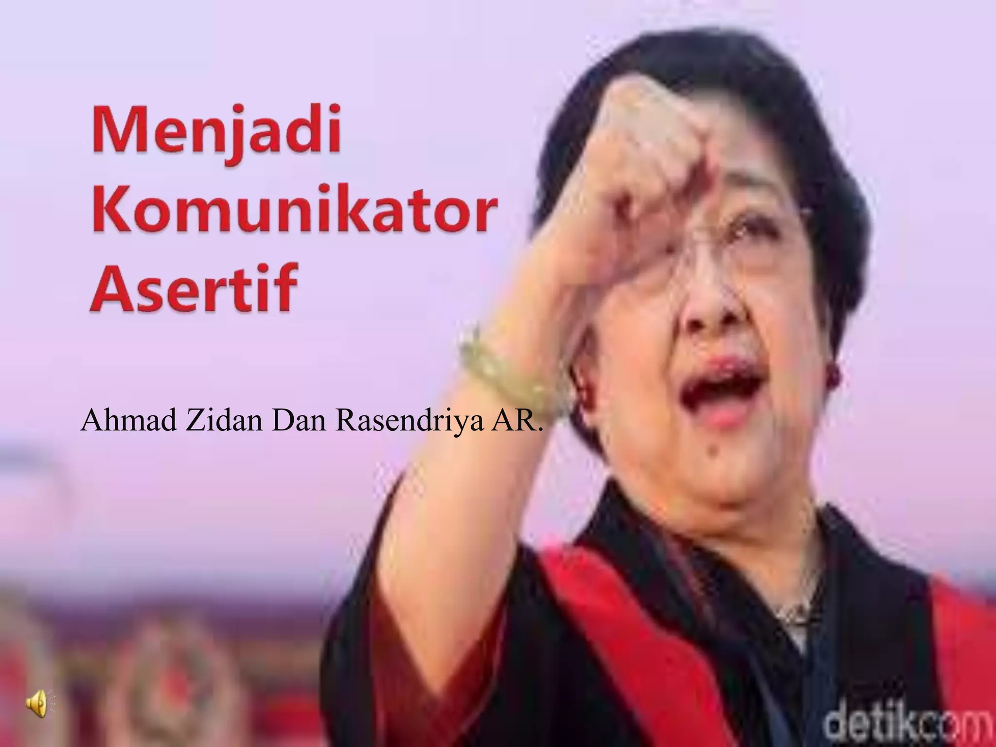 menjadi komunikator asertif.pptx