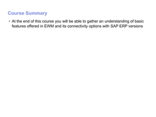 PPT01_EWM_BASIC_ABOUT_EWM_V1_all information.PPT