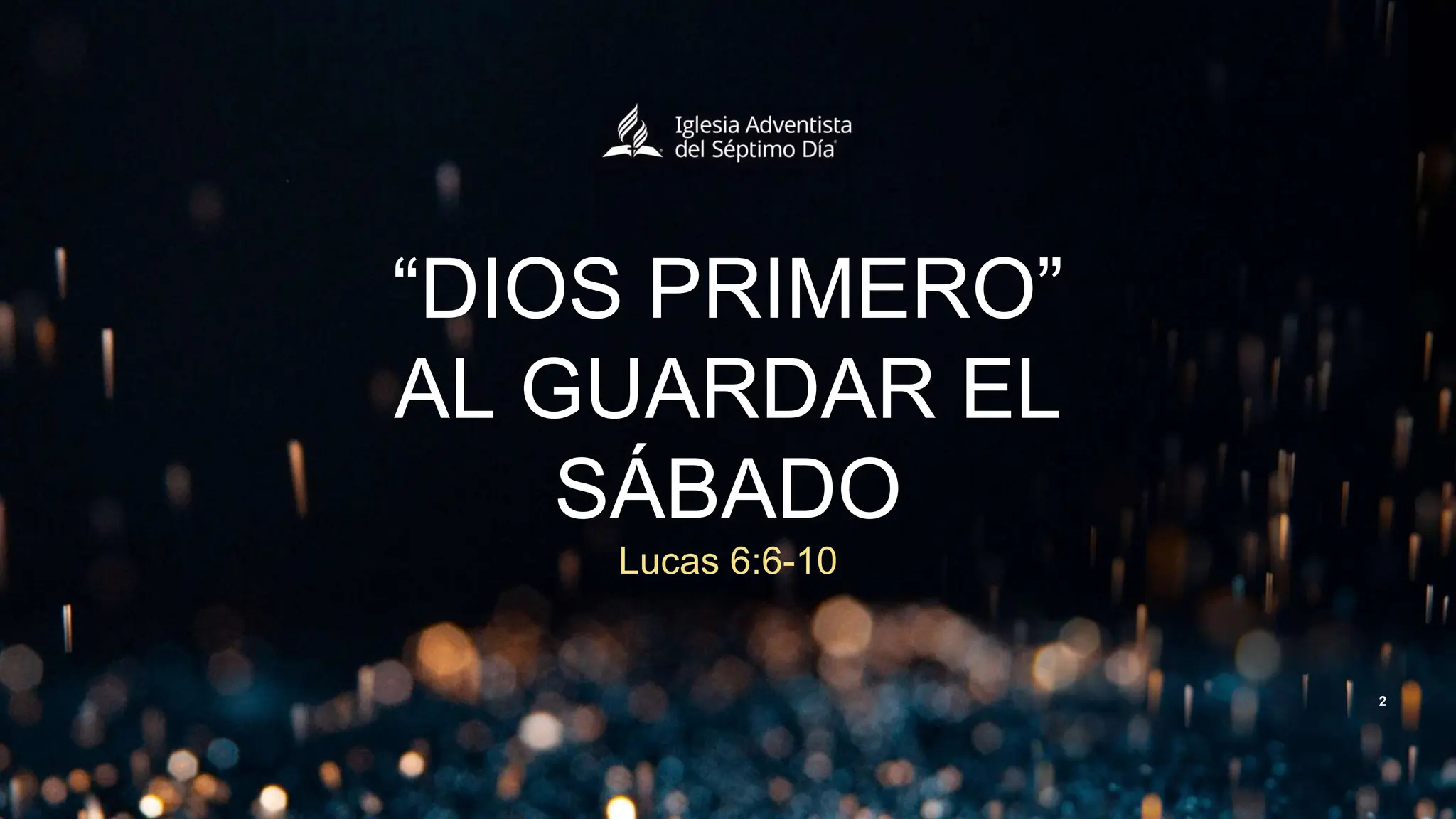 Primero Dios al guardar el sábado 1.pptx