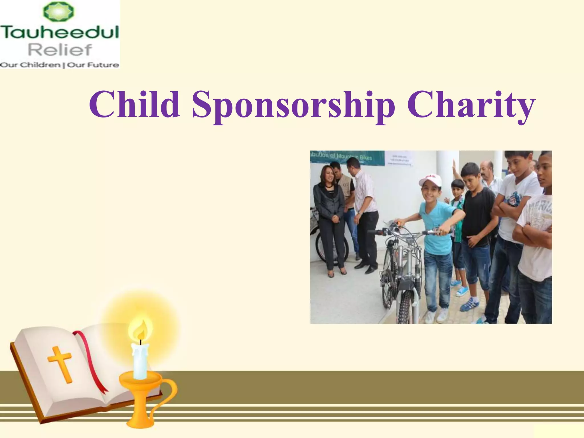 Child Sponsorship Charity And More - An Overview | PPTX