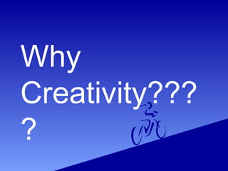 Creativity | PPT