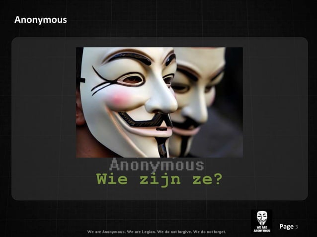 Anonymous ppt nederlands | PPTX