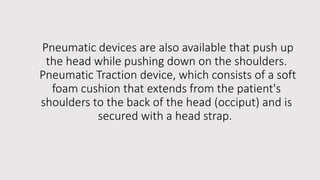 Cervical Traction Device | PPTX