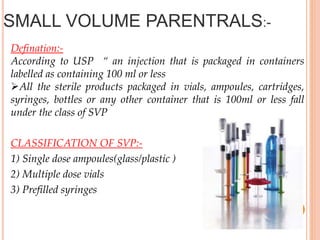 SMALL VOLUME PARENTRALS , MANUFACTURING AND QUALITY CONTROL | PPTX