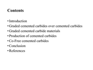 Studies on Graded Cemented Carbides | PPT