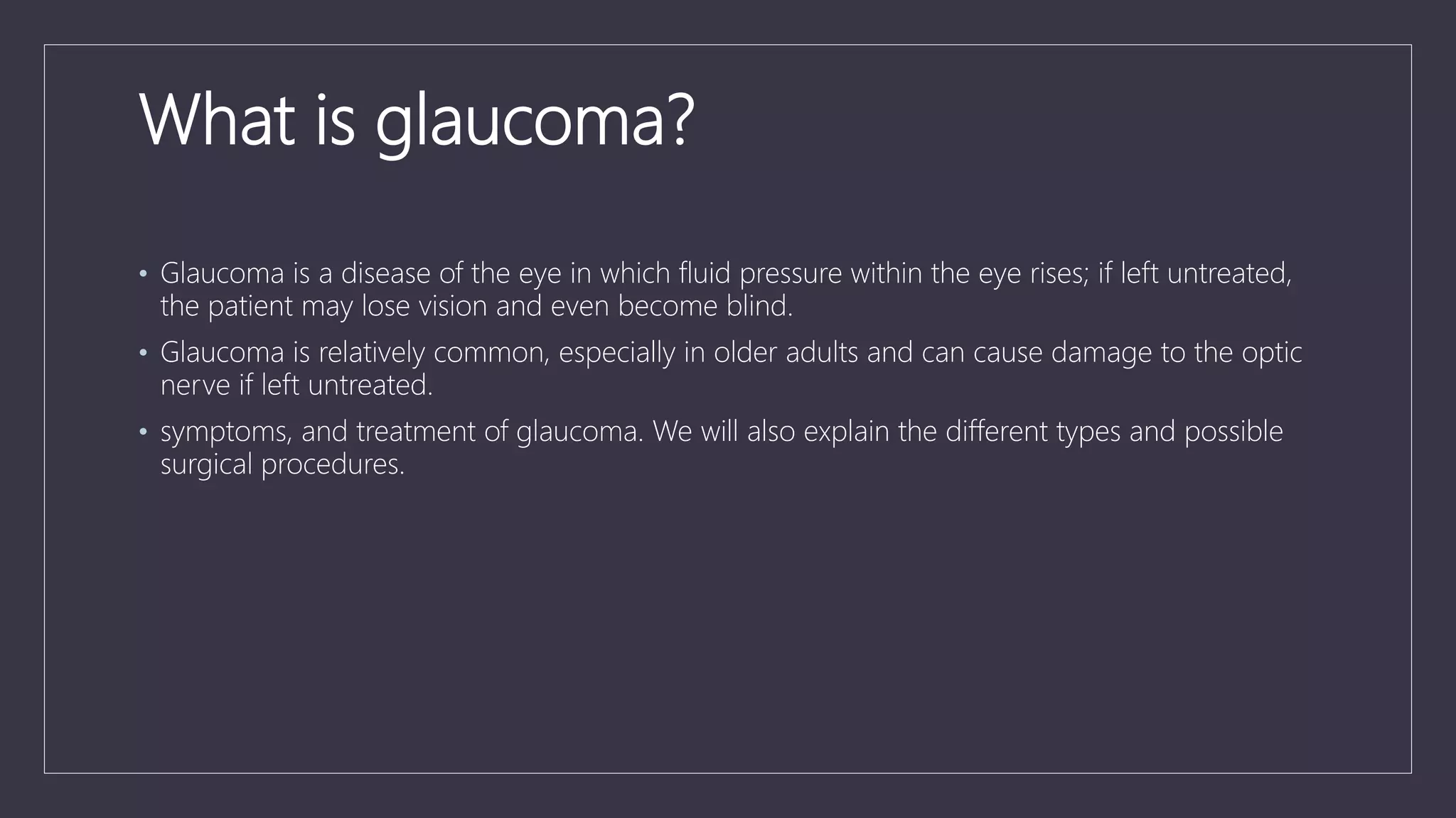 Glaucoma and Treatment of Glaucoma | PPTX