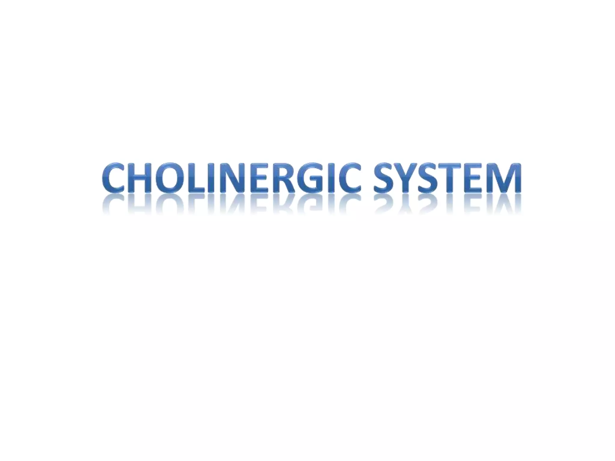 Cholinergic System - Pharmacology | PPT
