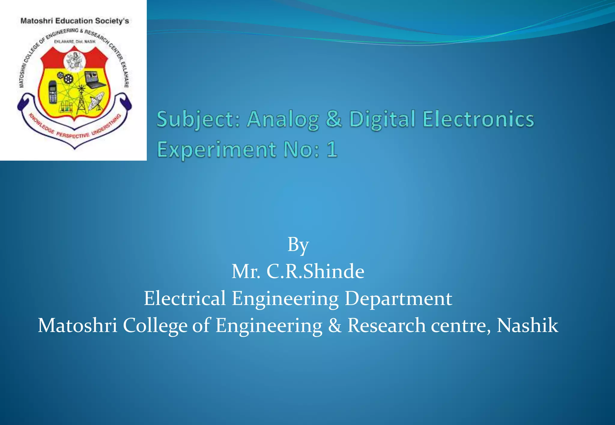 module1:Introduction to digital electronics | PPTX