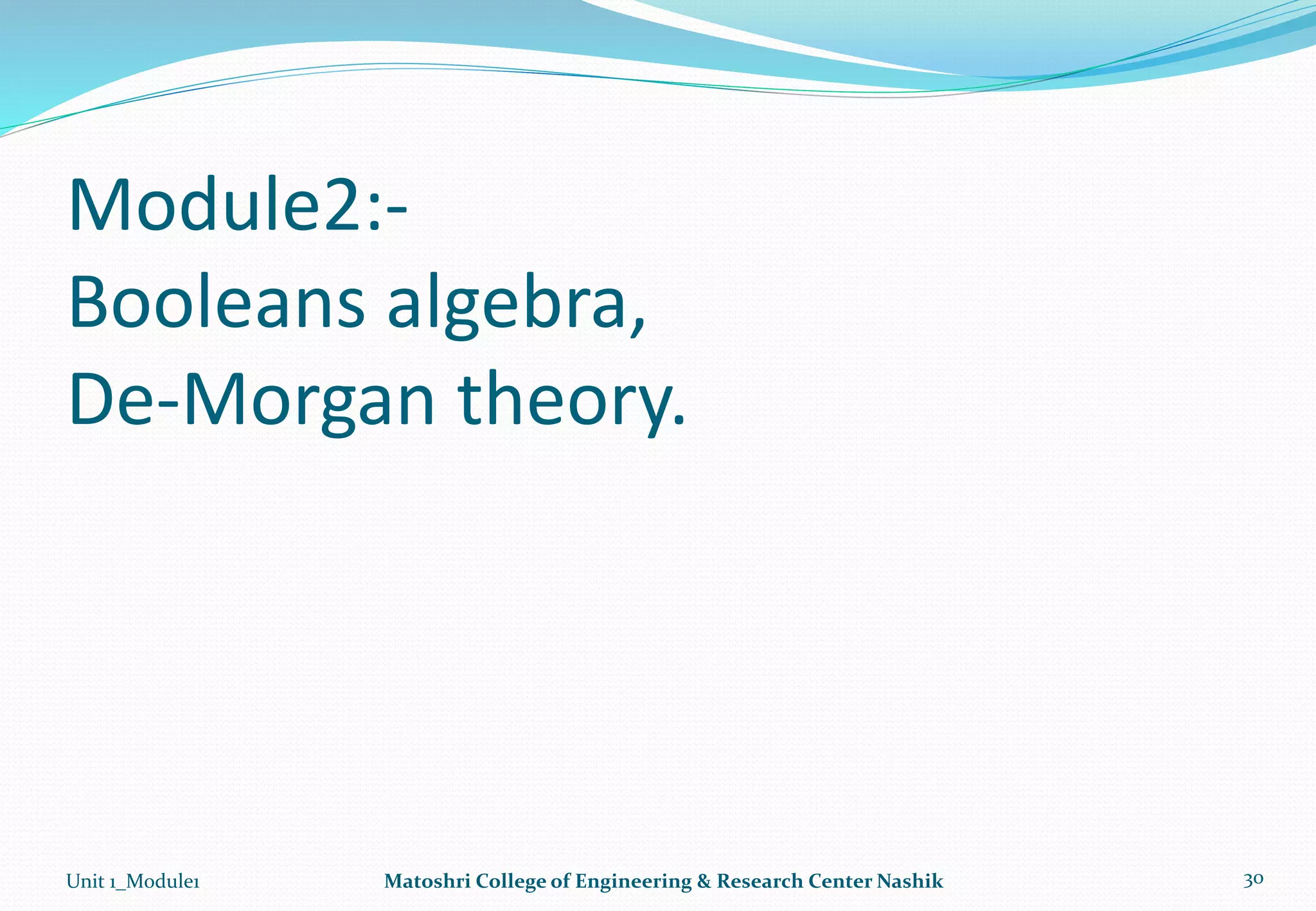 module1:Introduction to digital electronics | PPT module1:Introduction to digital electronics | PPT