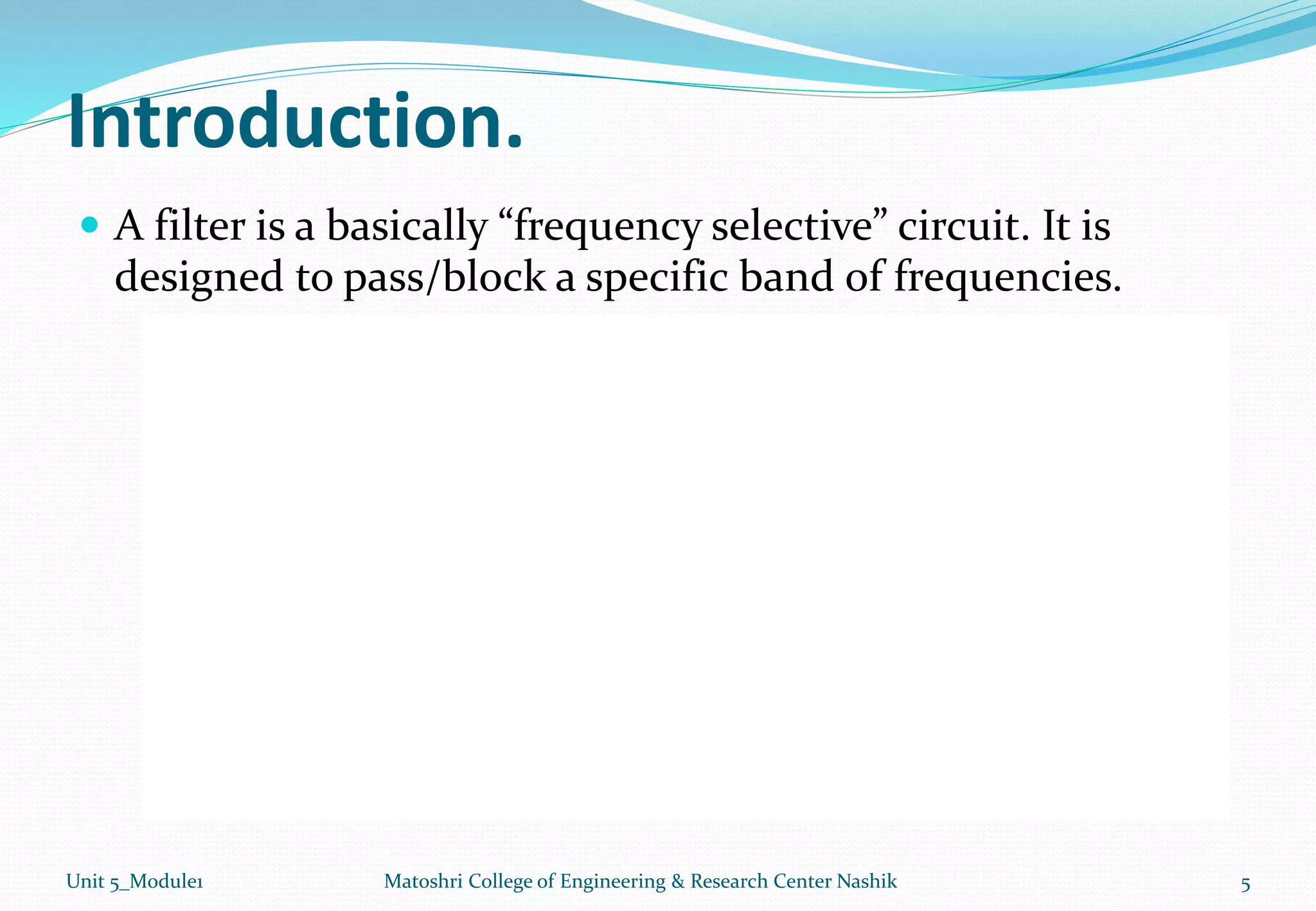 Module 1 :Active Filter: Its Configurations with frequency response | PPTX