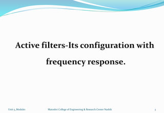 Module 1 :Active Filter: Its Configurations with frequency response | PPTX