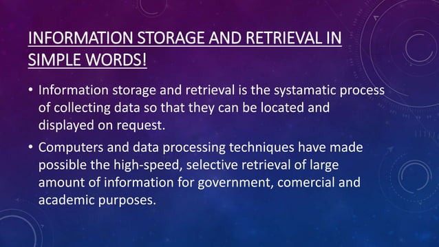 INFORMATION STORAGE AND RETRIEVAL | PPTX | Databases | Computer ...