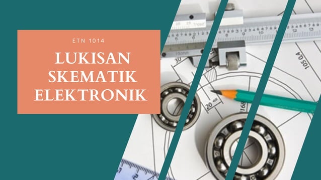 Lukisan skematik elektronik.pdf