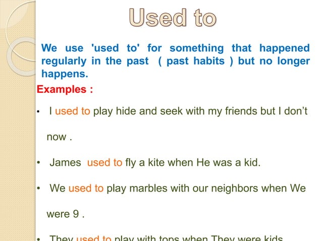 Use of Used to - Simple Past - Past Habits | PPT
