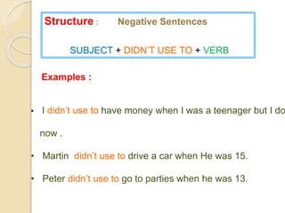 Use of Used to - Simple Past - Past Habits | PPTX