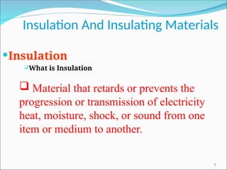 Insulation and Insulating materials..ppt