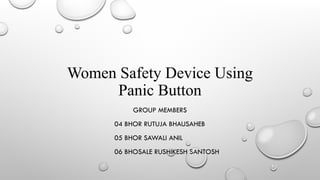 women sefty device project for engineers | PPTX