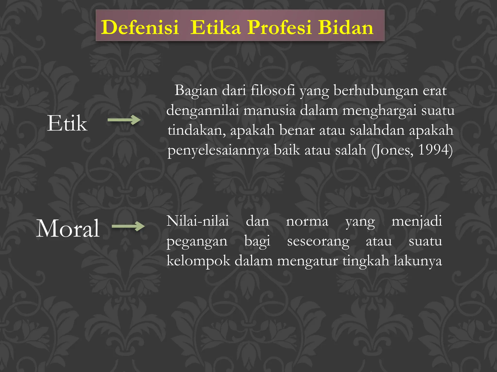 ppt etika profesi kebidanan dalam(1).pptx