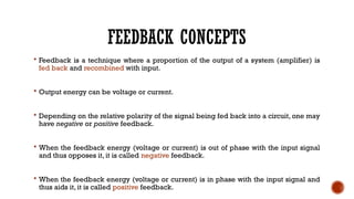 Feedback Amplifier and Oscillator Circuits | PPTX
