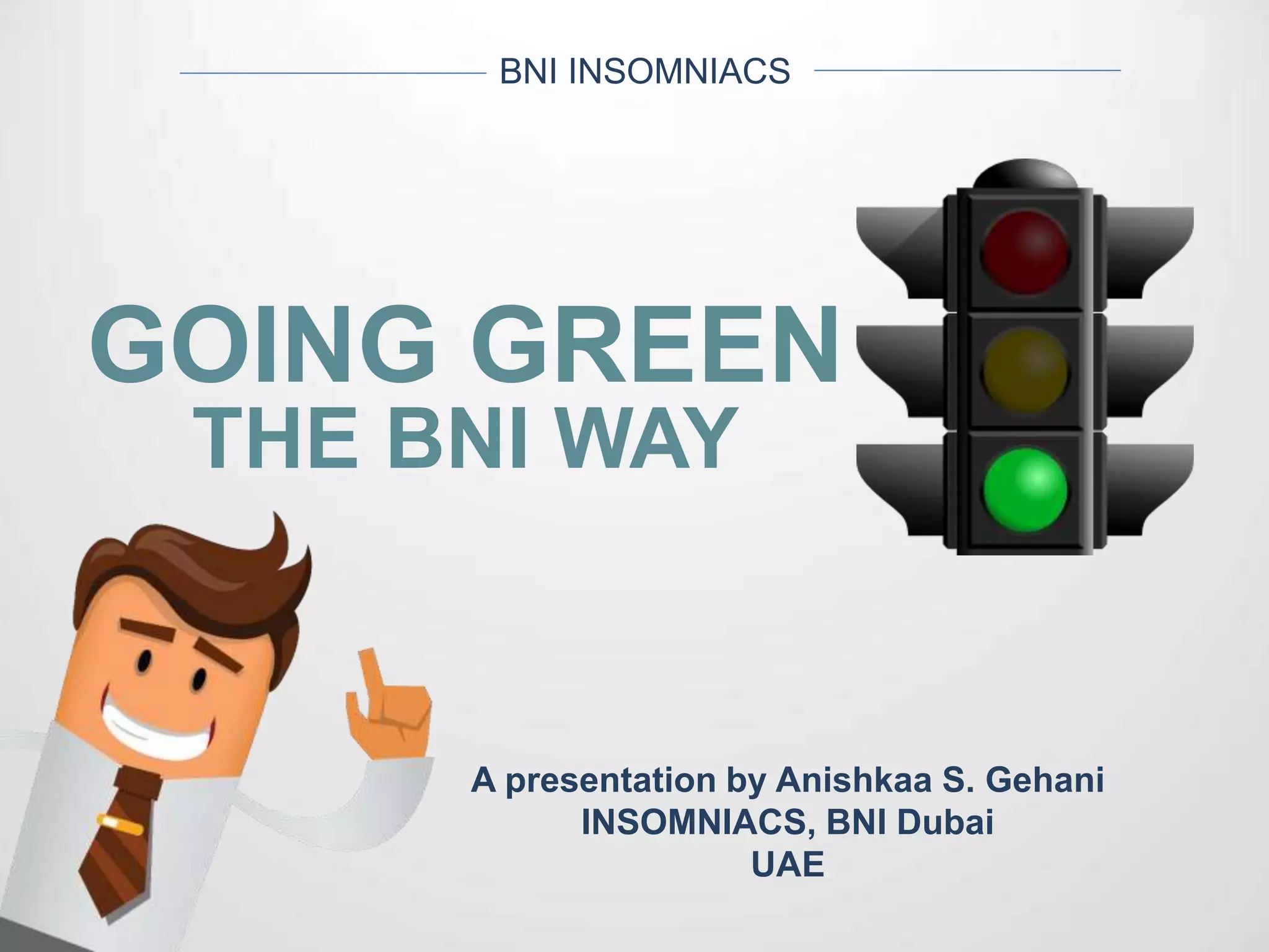 GO GREEN - THE BNI WAY | PPTX
