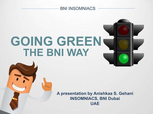 GO GREEN - THE BNI WAY | PPTX | Business | Business and Finance