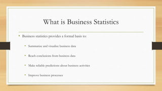 PPT 1 - Introduction to Business Statistics.pptx