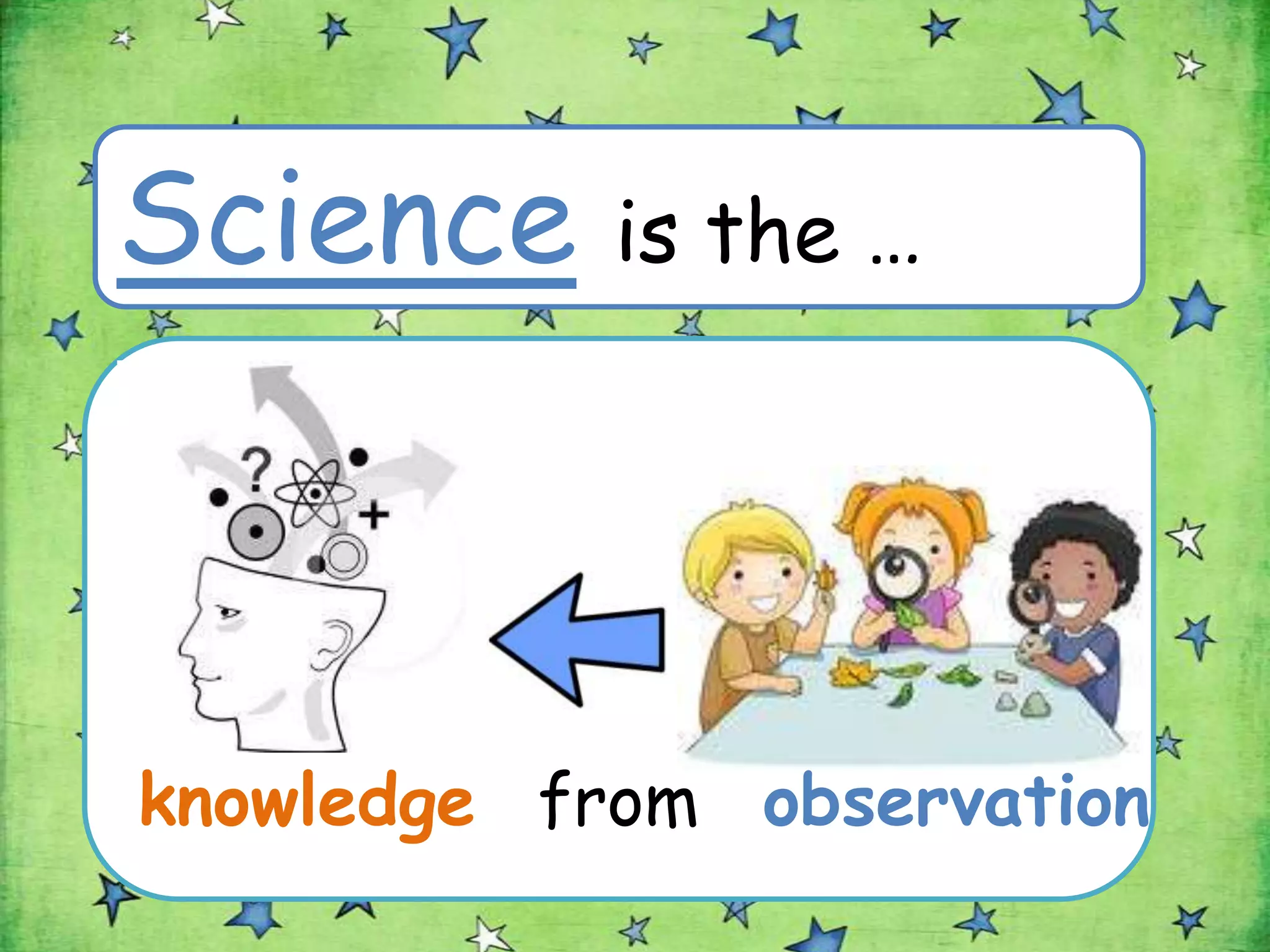 Gr I- 1. Intro to Science | PPTX