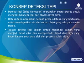 Presentasi Pertemuan 10-Deteksi Tepi.pptx