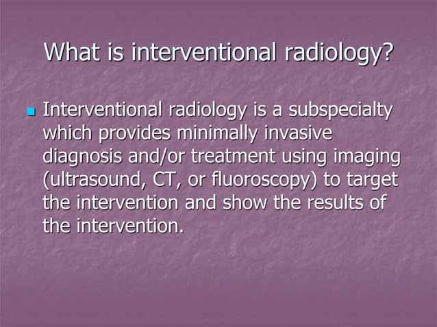 Introduction to Interventional Radiology.pptx