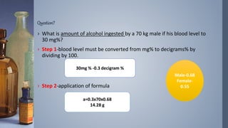 Pharmcokinetics of ETHYL ALCOHOL IN FORENSIC VIEW | PPTX