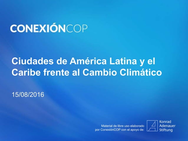 Ciudades De América Latina Y El Caribe Frente Al Cambio Climático Ppt