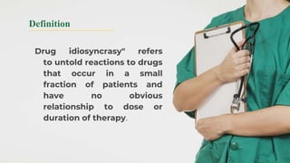 Drug idiosyncrasy | PPTX