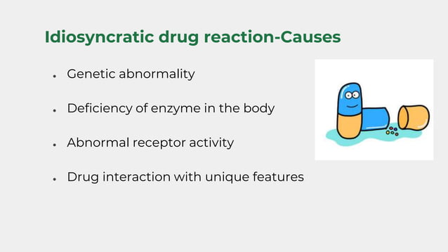 Drug idiosyncrasy | PPTX