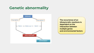 Drug idiosyncrasy | PPTX