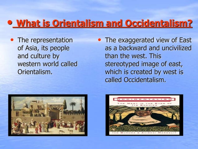 Orientalism vs. Occidentalism | PPT