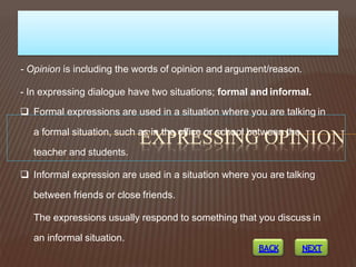 PPT 11 OPINION.pptx AKING AND GIVING OPINION IN ENGLISH | PPTX
